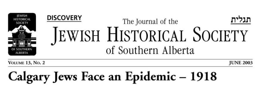 From the JHSSA archives: Calgary Jews face an epidemic - 1918 - Alberta ...