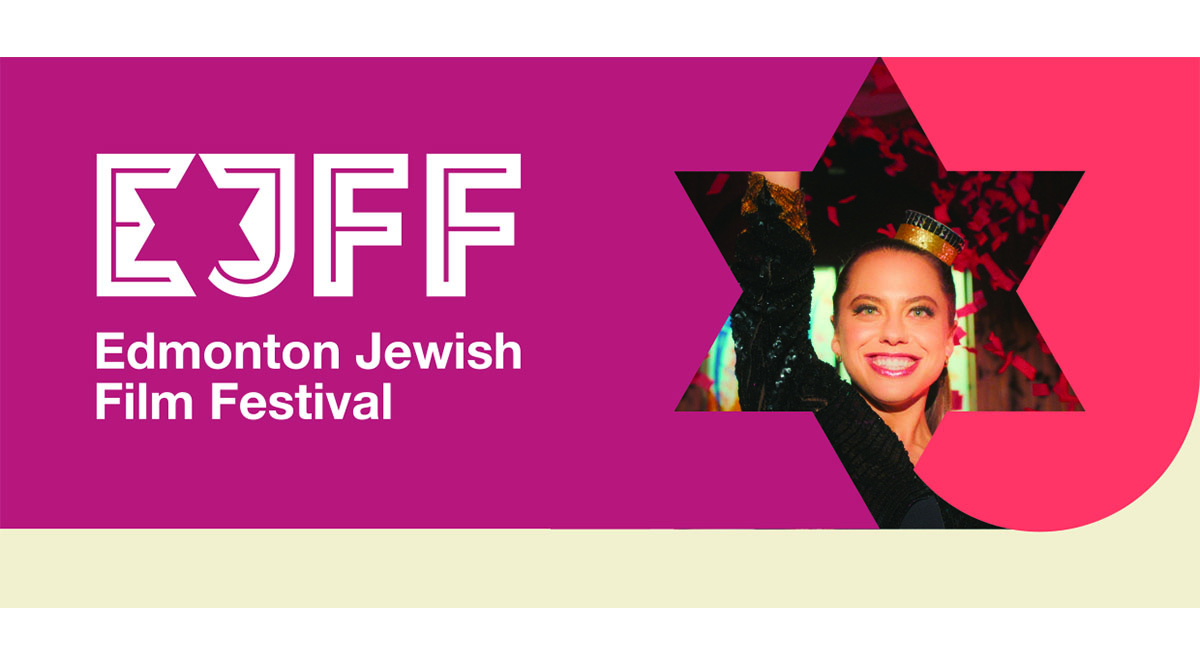 EJFF brings a wonderful variety of Jewish-themed films to Edmonton ...